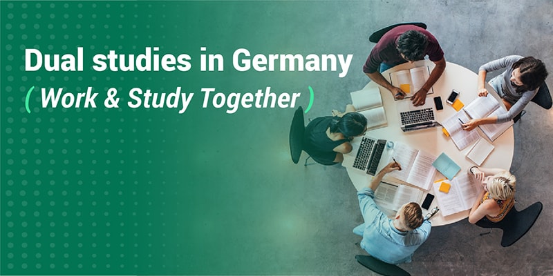 Dual studies in Germany: Work & Study Together